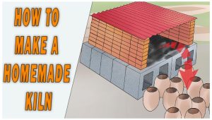 How To Make A Homemade Kiln - A Step-By-Step Guide