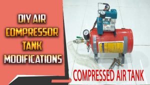 DIY Air Compressor Tank Modifications: A Quick Guide