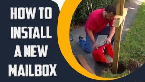 How To Install A New Mailbox: Step-By-Step Guide