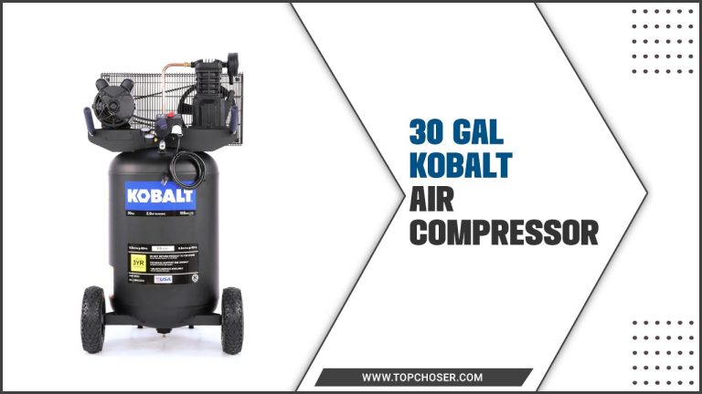 The Ultimate 30 Gal Kobalt Air Compressor Review