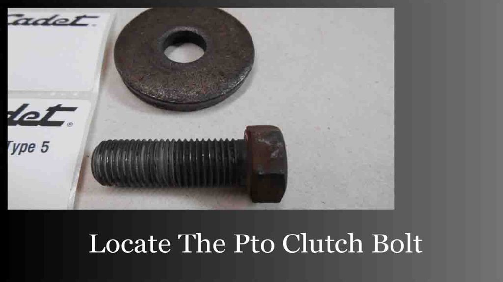 How To Remove PTO Clutch Bolt - A Step-By-Step Guide