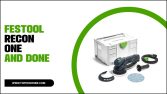 Festool Recon One And Done: A Complete Guide