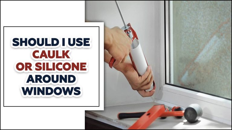 How To Caulk Windows Outside On Brick - Proper Guideline